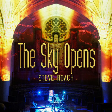 The Sky Opens | Steve Roach