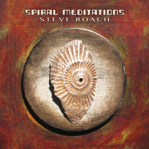 Spiral Meditations | Steve Roach